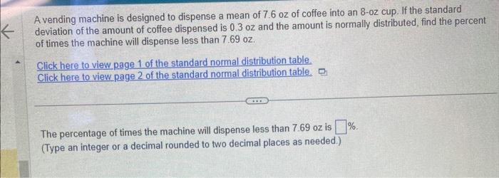 Solved A vending machine is designed to dispense a mean of | Chegg.com