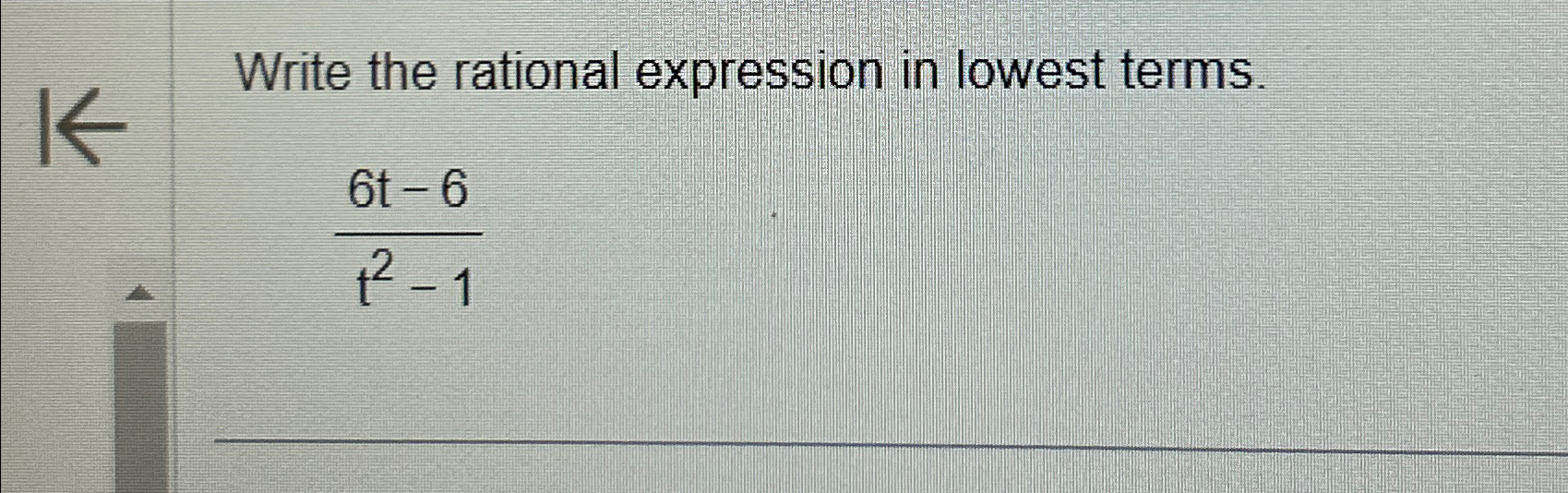 Solved Write the rational expression in lowest | Chegg.com