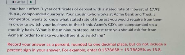 Solved Your bank offers 3-year certificates of deposit with | Chegg.com