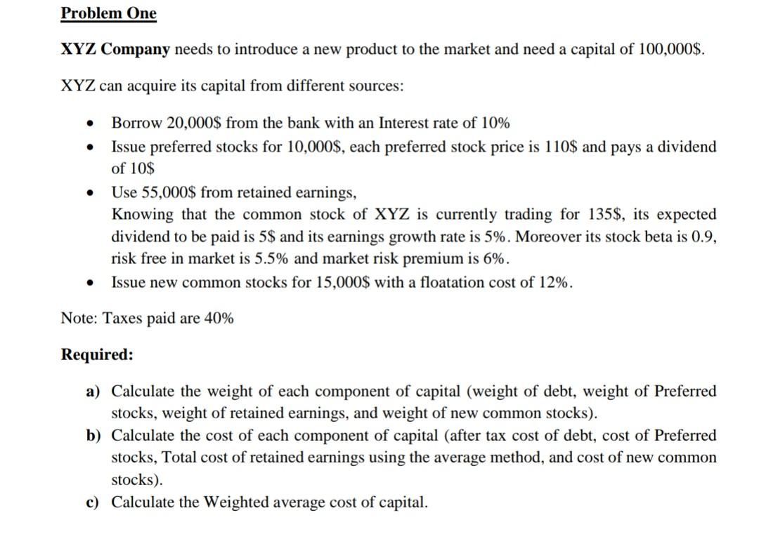 Solved Problem One XYZ Company needs to introduce a new | Chegg.com
