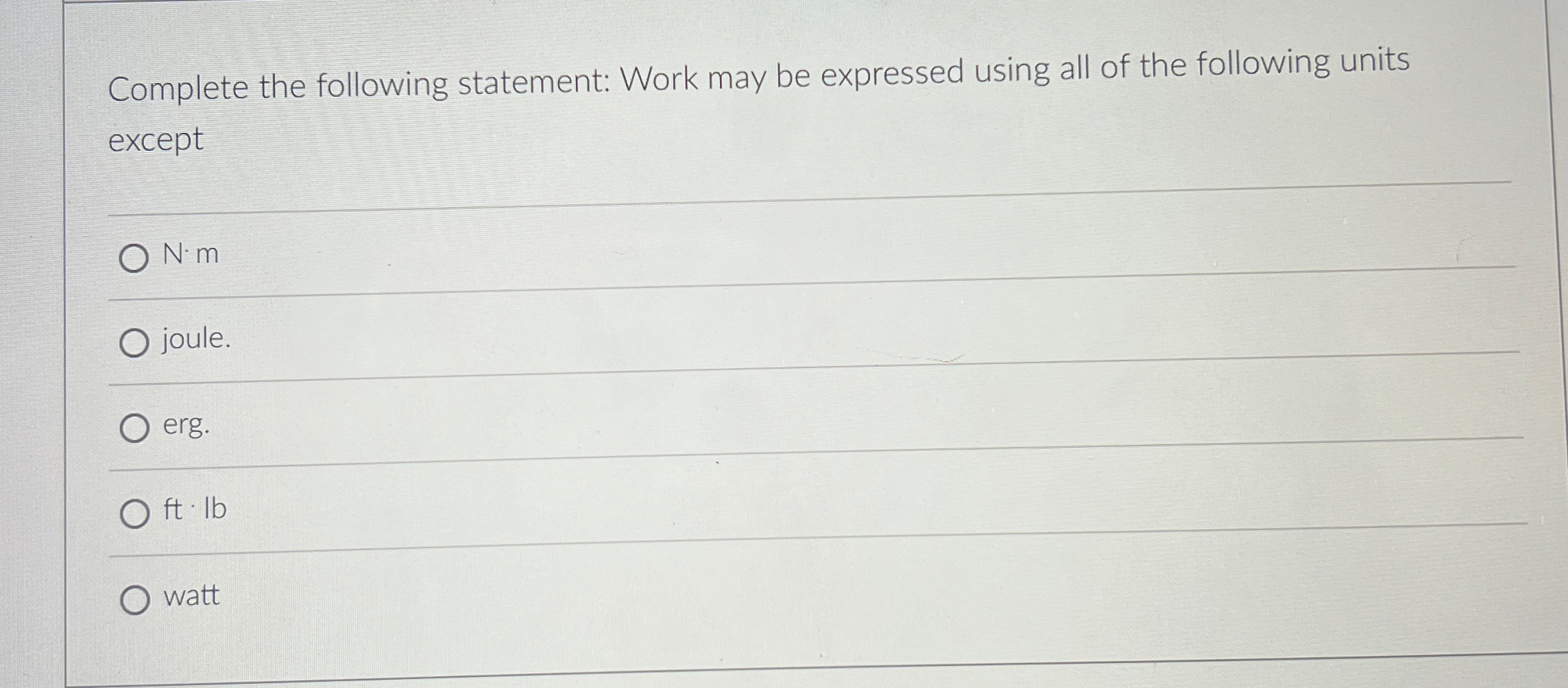 Solved Complete the following statement: Work may be | Chegg.com