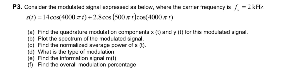 P3. ﻿Consider the modulated signal expressed as | Chegg.com