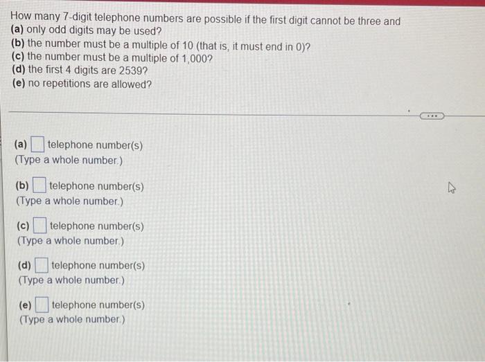 Solved How many 7-digit telephone numbers are possible if | Chegg.com