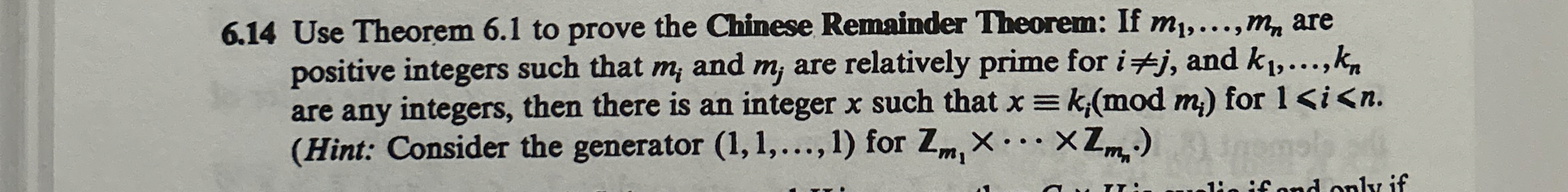 Solved 6.14 ﻿Use Theorem 6.1 ﻿to prove the Chinese Remainder | Chegg.com