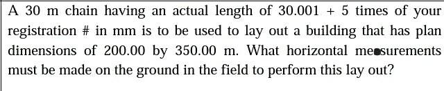 Solved A 30 m chain having an actual length of 30.001 + 5 | Chegg.com