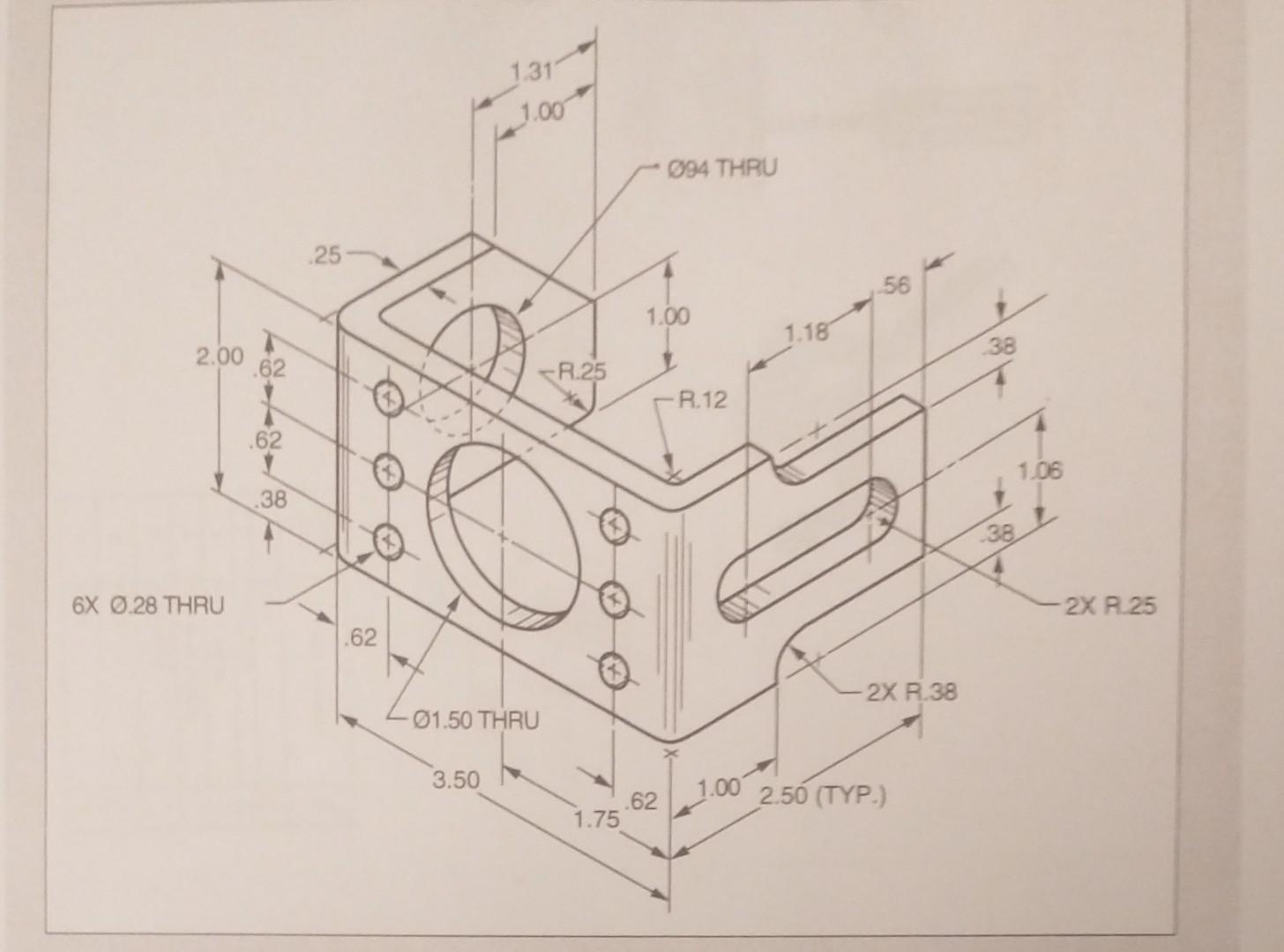 Solved b) Create a multi-view orthographic drawing la total | Chegg.com