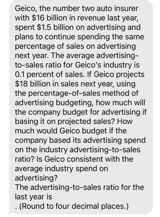 Solved Geico, the number two auto insurer with $16 billion | Chegg.com