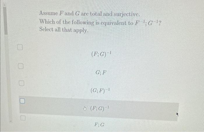 Solved Assume F and G are total and surjective. Which of the | Chegg.com Solved Assume F and G are total and surjective. Which of the | Chegg.com