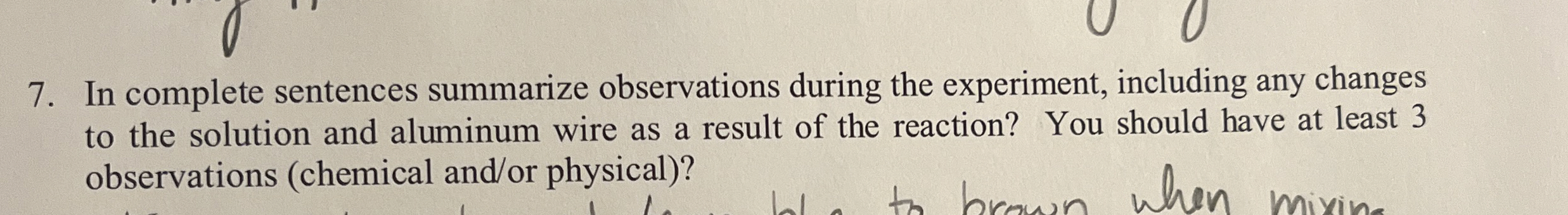 Solved In complete sentences summarize observations during | Chegg.com