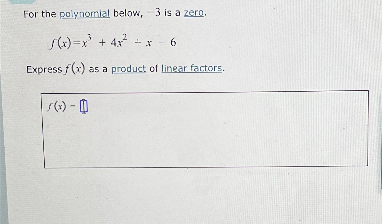Solved For the polynomial below, -3 ﻿is a | Chegg.com