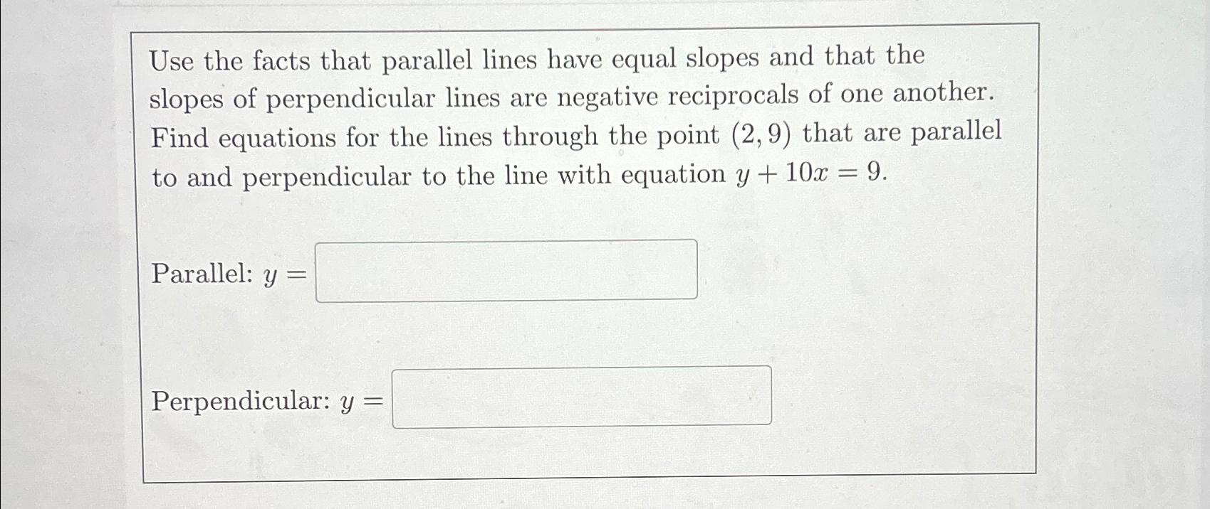 Solved Use the facts that parallel lines have equal slopes | Chegg.com