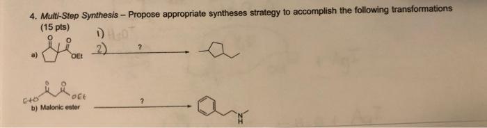 Solved 4. Multi-Step Synthesis - Propose appropriate | Chegg.com