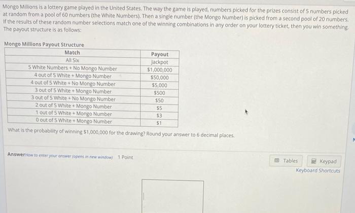 Solved Mongo Millions is a lottery game played in the United | Chegg.com