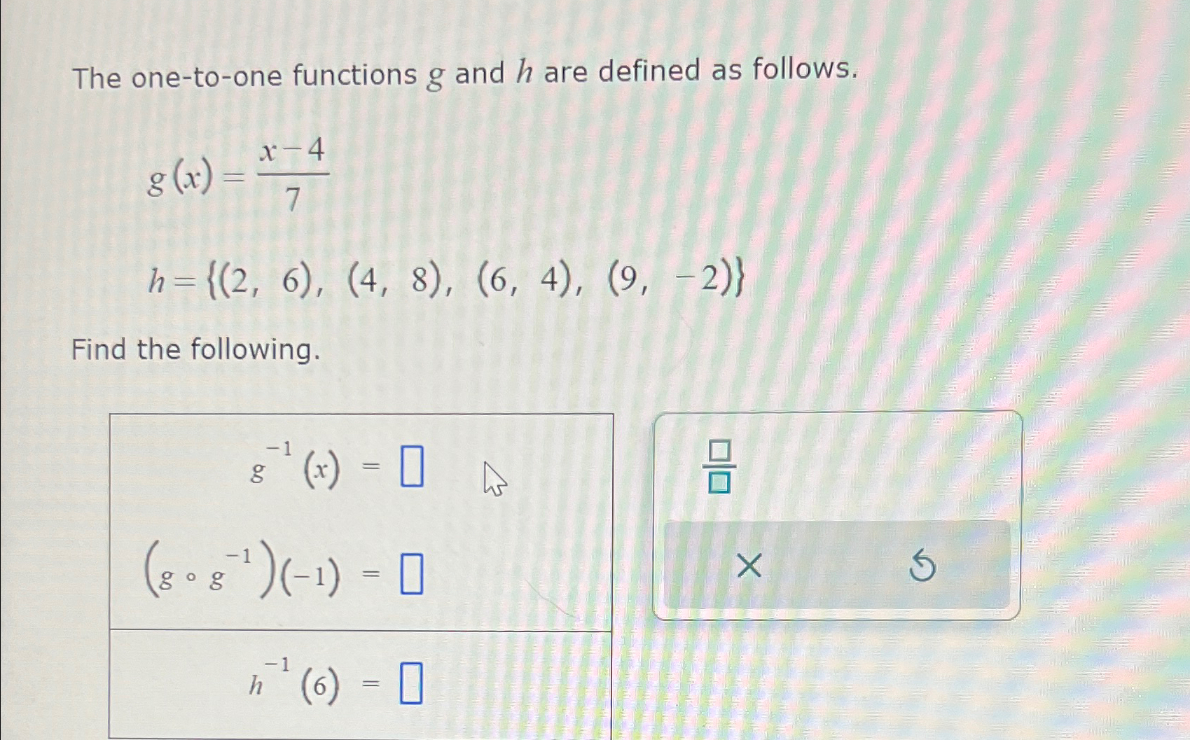 Solved The one-to-one functions g ﻿and h ﻿are defined as | Chegg.com