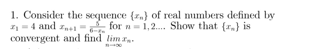 Consider the sequence {xn} ﻿of real numbers defined | Chegg.com