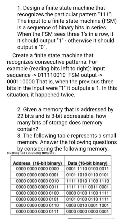 Solved 1. Design a finite state machine that recognizes the | Chegg.com