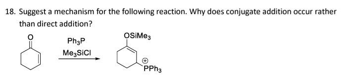 Solved 18. Suggest a mechanism for the following reaction. | Chegg.com