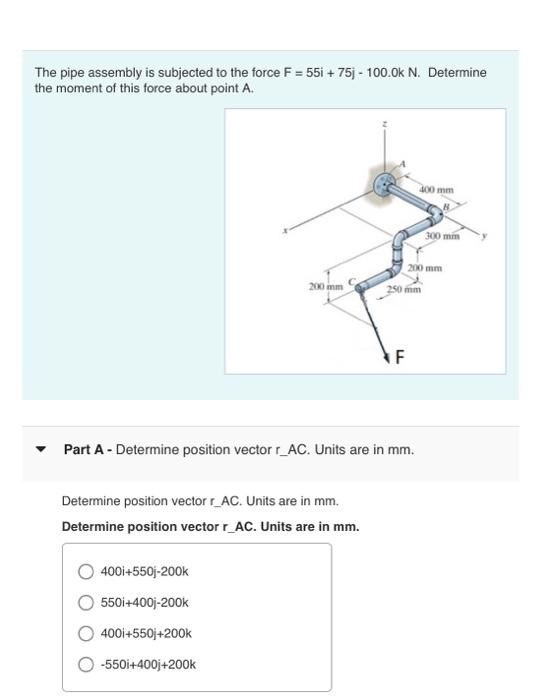 Solved The pipe assembly is subjected to the force | Chegg.com