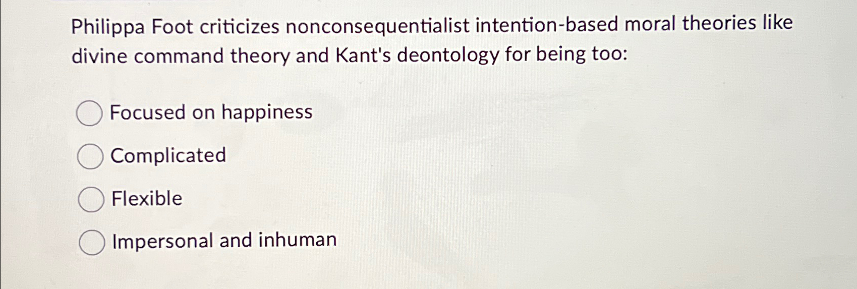 Solved Philippa Foot criticizes nonconsequentialist | Chegg.com