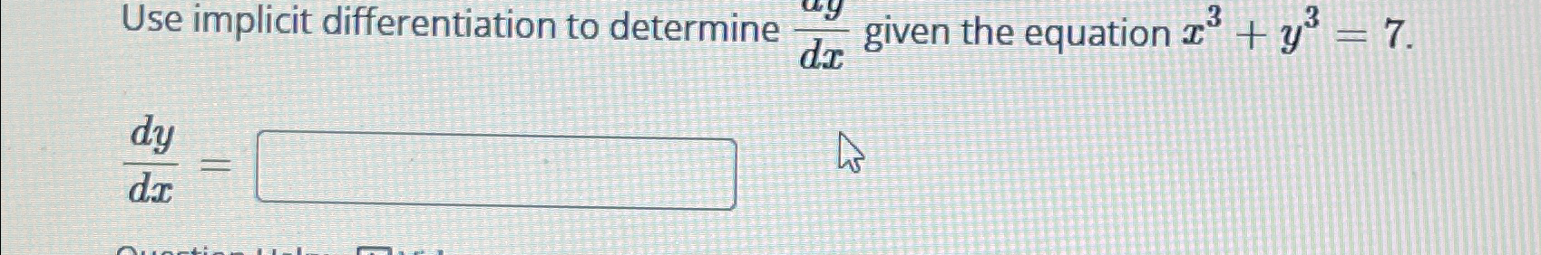 Solved Use implicit differentiation to determine aydx ﻿given | Chegg.com