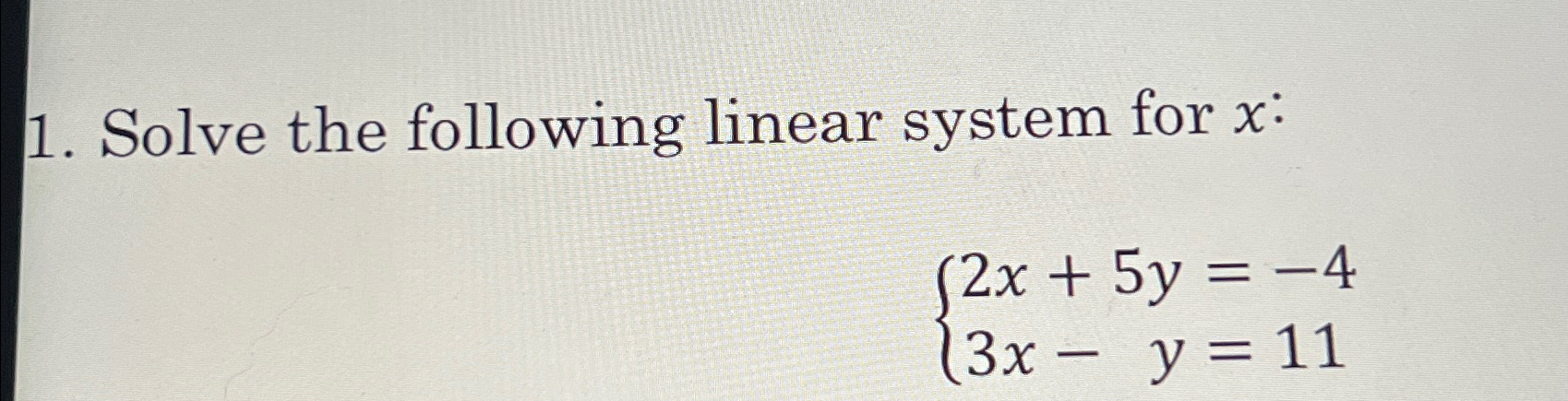 Solved Solve the following linear system for x | Chegg.com