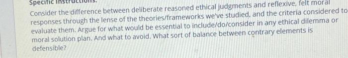 Specific Consider the difference between deliberate | Chegg.com