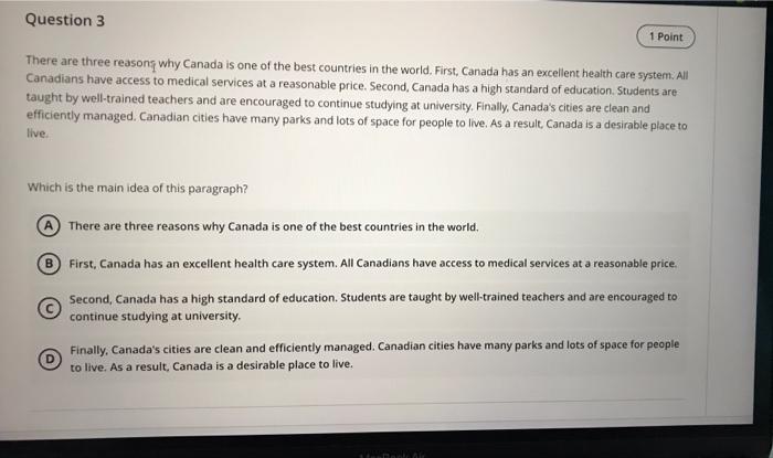 Solved Question 3 1 Point There are three reason why Canada | Chegg.com