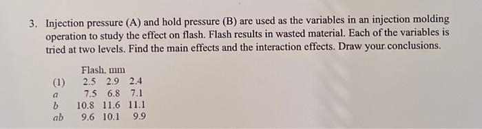 Solved Injection pressure (A) and hold pressure (B) are used | Chegg.com