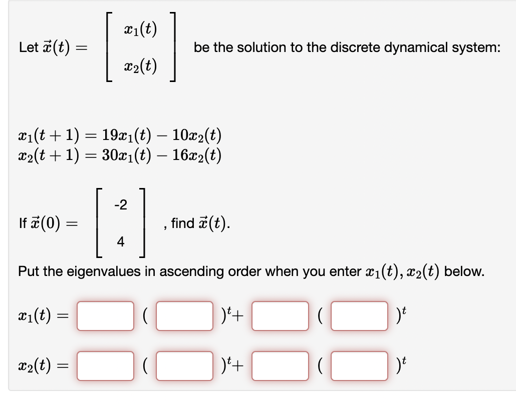 Solved Let vec(x)(t)=[x1(t)x2(t)] ﻿be the solution to the | Chegg.com