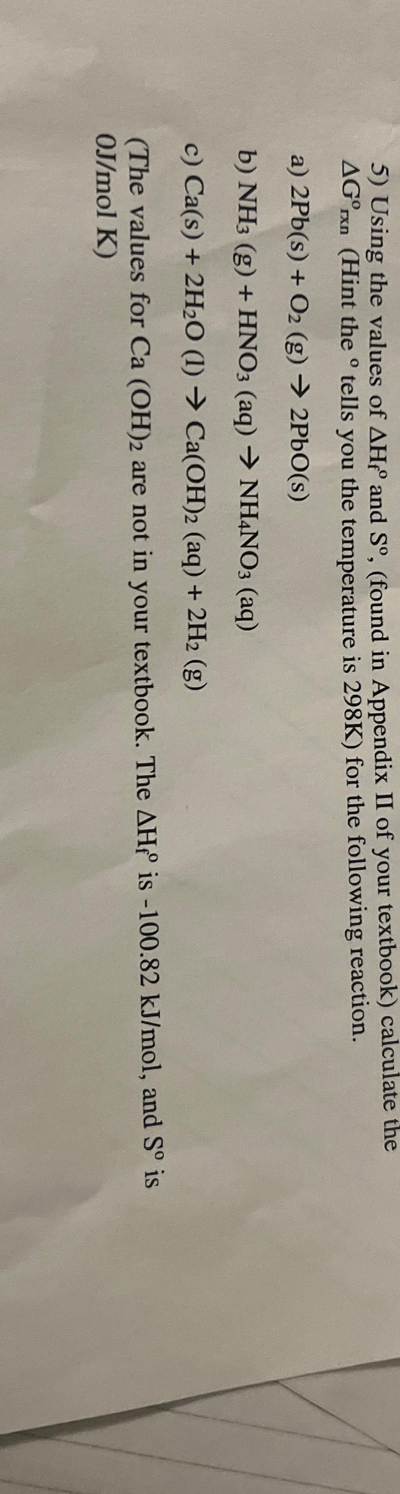 Solved Using the values of \\\\Delta H_(f)^(o) and S\\\\deg | Chegg.com