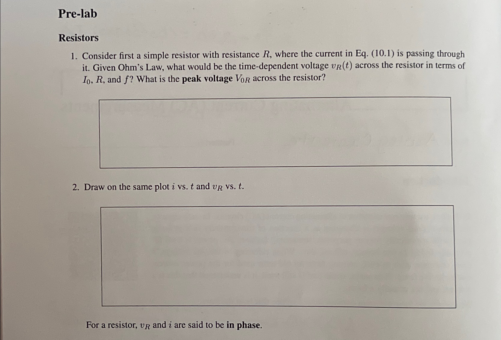 Pre-labResistorsConsider first a simple resistor with | Chegg.com