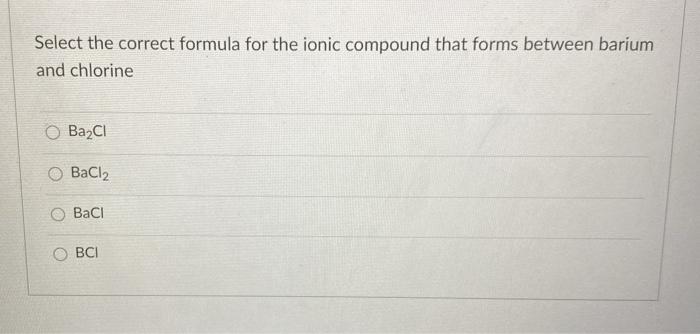 Solved Select the correct formula for the ionic compound | Chegg.com
