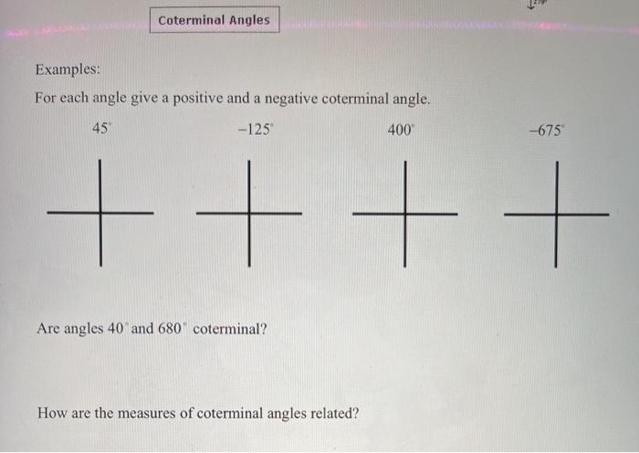 Solved Coterminal Angles Examples: For each angle give a | Chegg.com