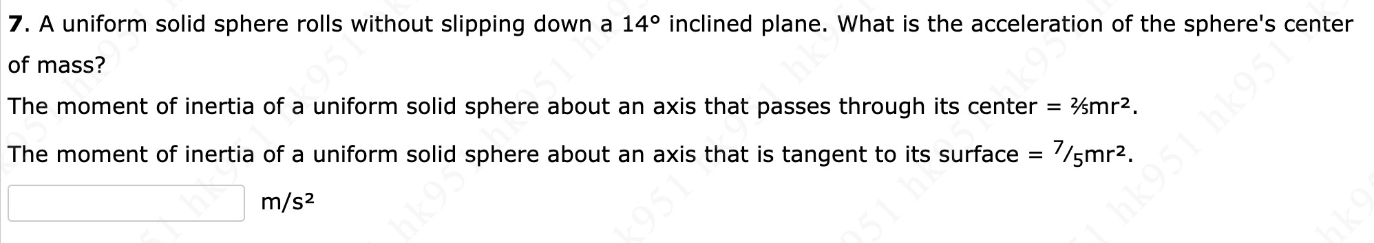 Solved A uniform solid sphere rolls without slipping down a | Chegg.com
