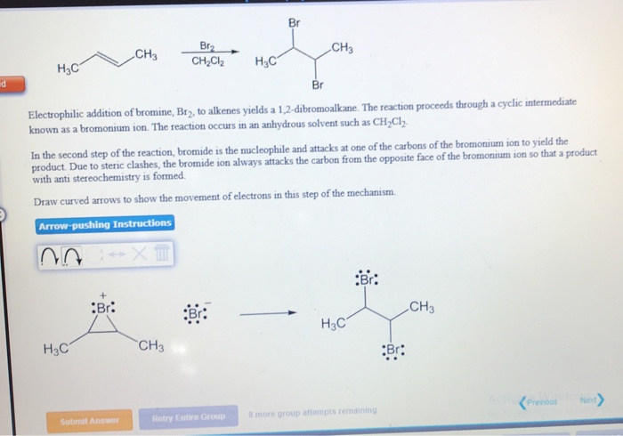 Solved CH,Cl2 Bí H Electrophilic addition of bromine, Br, to | Chegg.com