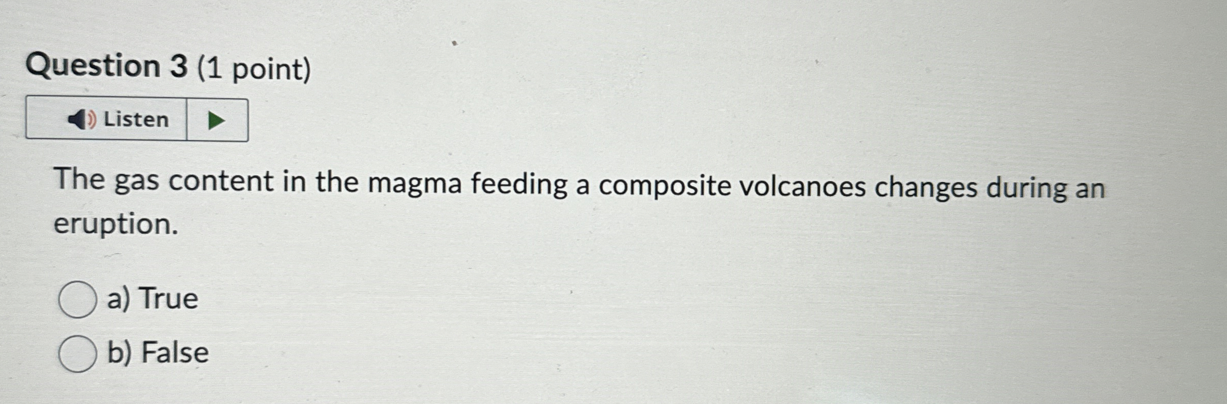 Solved Question 3 (1 ﻿point)The gas content in the magma | Chegg.com