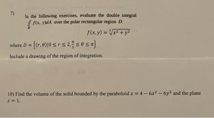 Solved 7) In the following exercises, evaluate the double | Chegg.com