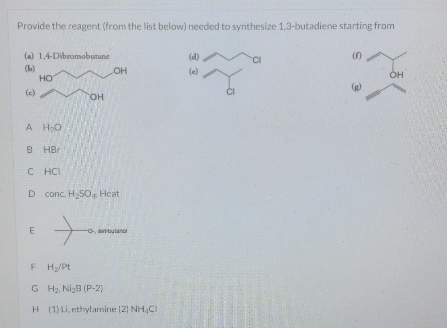 Solved Provide the reagent (from the list below) needed to | Chegg.com