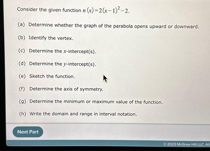 Solved Consider the given function n(x)=2(x−1)2−2. (a) | Chegg.com