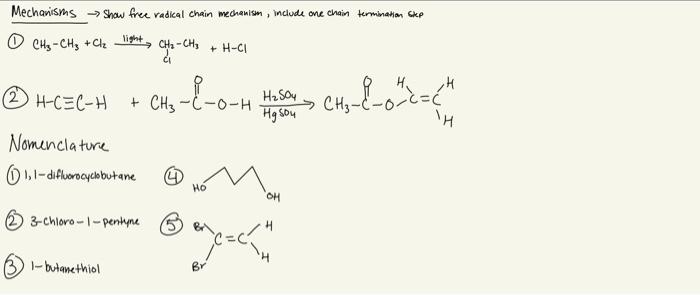 Solved Mechanisms → Show free radical chain mechanism, | Chegg.com