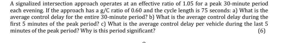 Solved A signalized intersection approach operates at an | Chegg.com