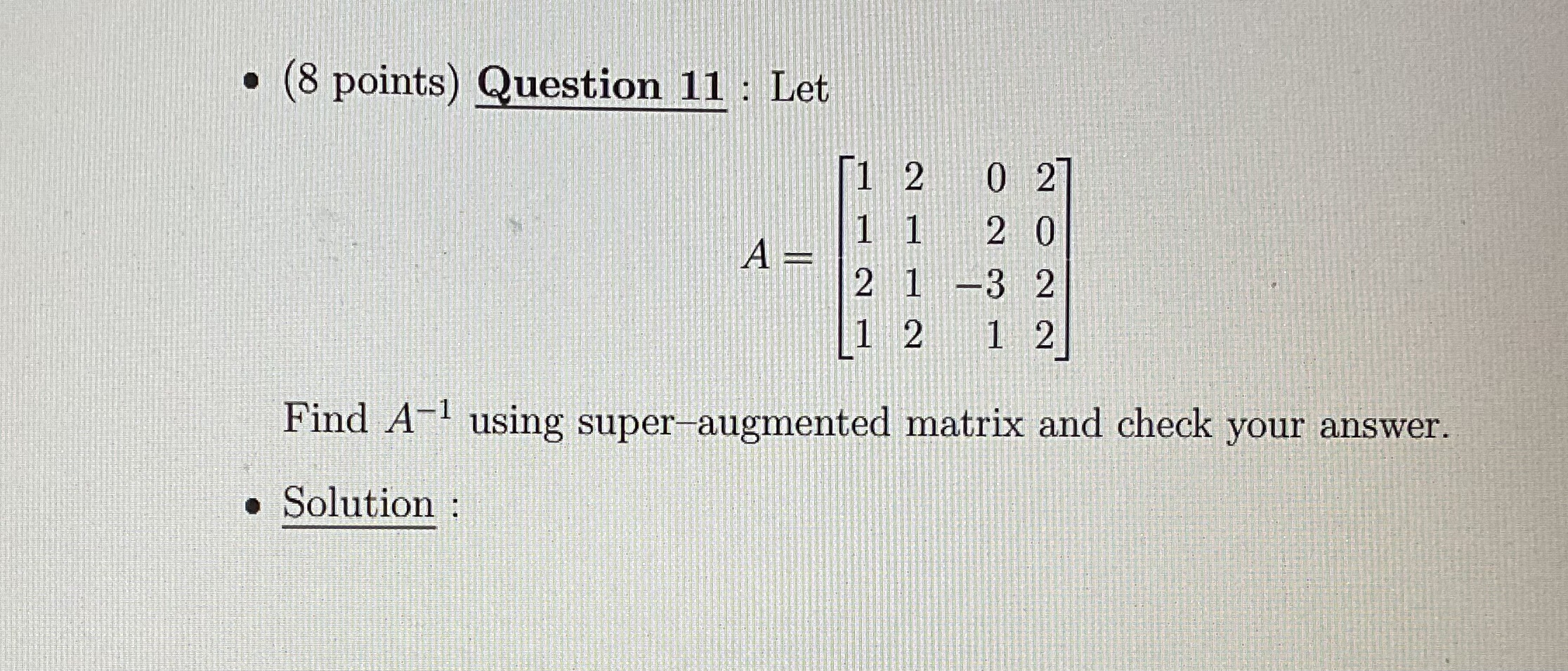 Solved (8 ﻿points) ﻿Question 11 ﻿: | Chegg.com