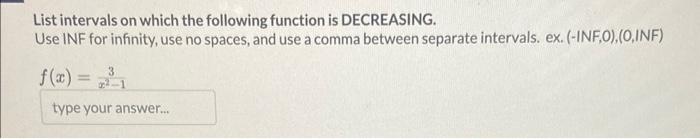 Solved List intervals on which the following function is | Chegg.com