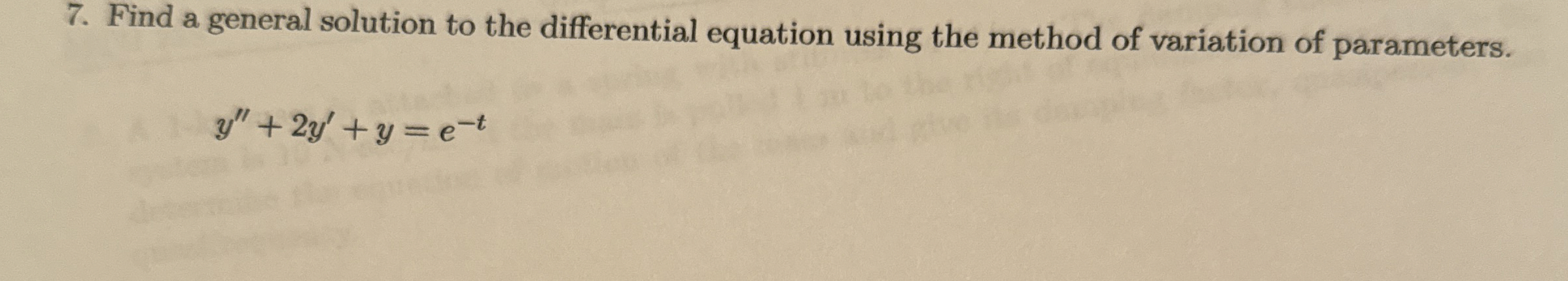 Solved Find a general solution to the differential equation | Chegg.com