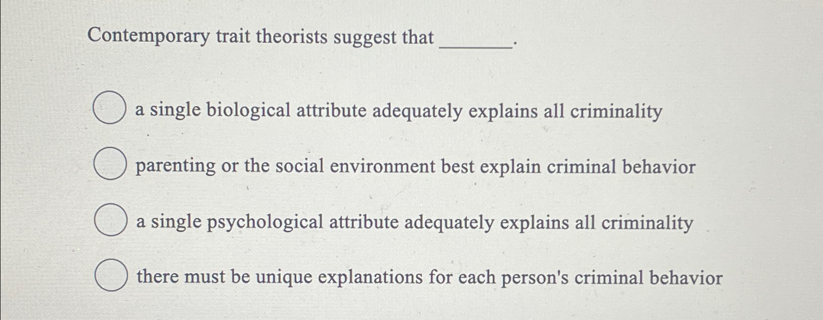Solved Contemporary trait theorists suggest thata single | Chegg.com