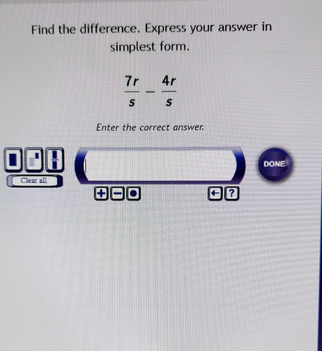Solved Find the difference. Express your answer in simplest | Chegg.com