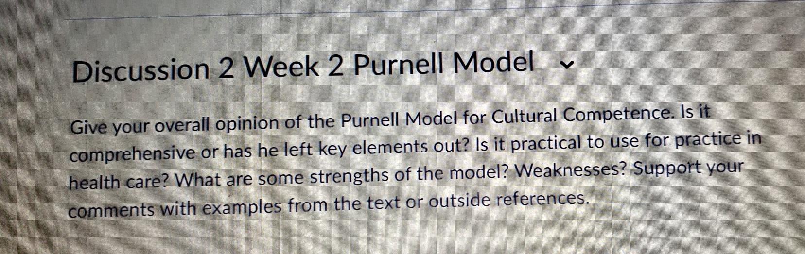 Solved Discussion 2 Week 2 Purnell Model v Give your overall | Chegg.com