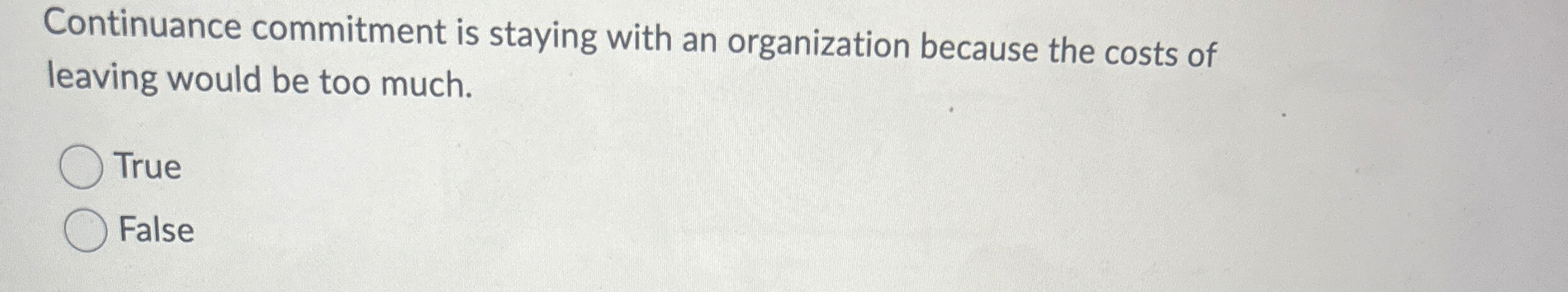 Solved Continuance commitment is staying with an | Chegg.com