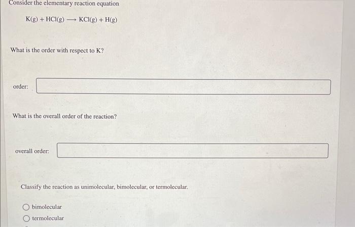Solved Consider the elementary reaction equation | Chegg.com