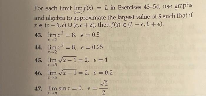 Solved For each limit lim f(x) = L in Exercises 43–54, use | Chegg.com